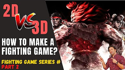 How to Create a Fighting Game From Scratch - [Unity/Unreal Engine/Other Tools] Tutorial Series ...