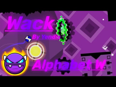 (Keyboard Alphabet #2) | "Wack" by Yendis | Geometry Dash - YouTube
