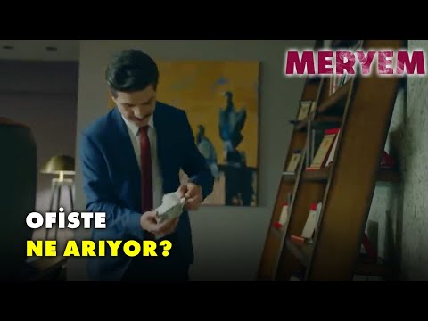 Gizlice Yurdal Bey'in Ofisine Girdi. - Meryem Özel Klip