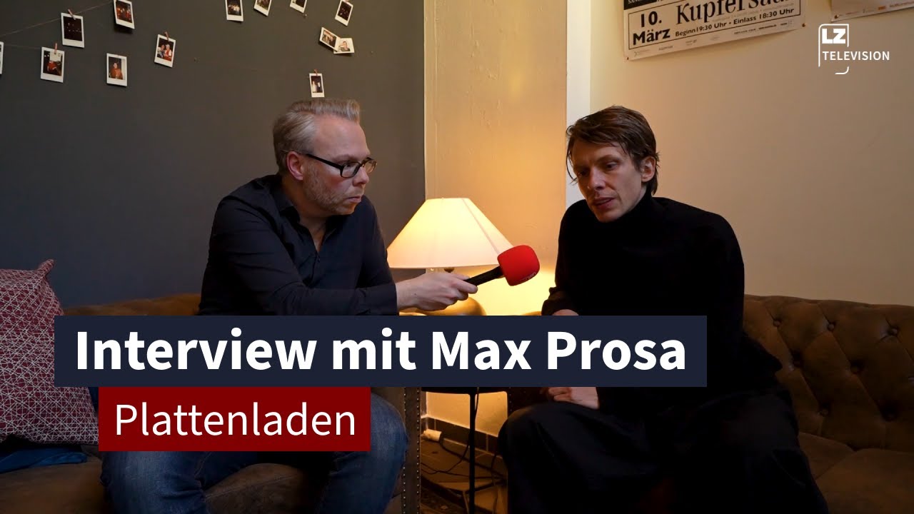 Der Ruhepol in aufwühlenden Zeiten – Interview mit Max Prosa | LZ TV Plattenladen - YouTube