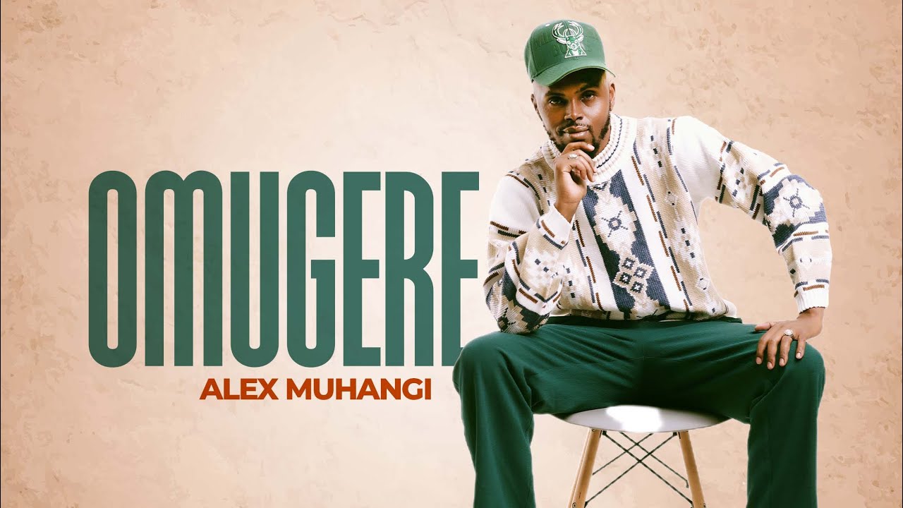 Omugere Song - Alex Muhangi (Fresh New) - YouTube