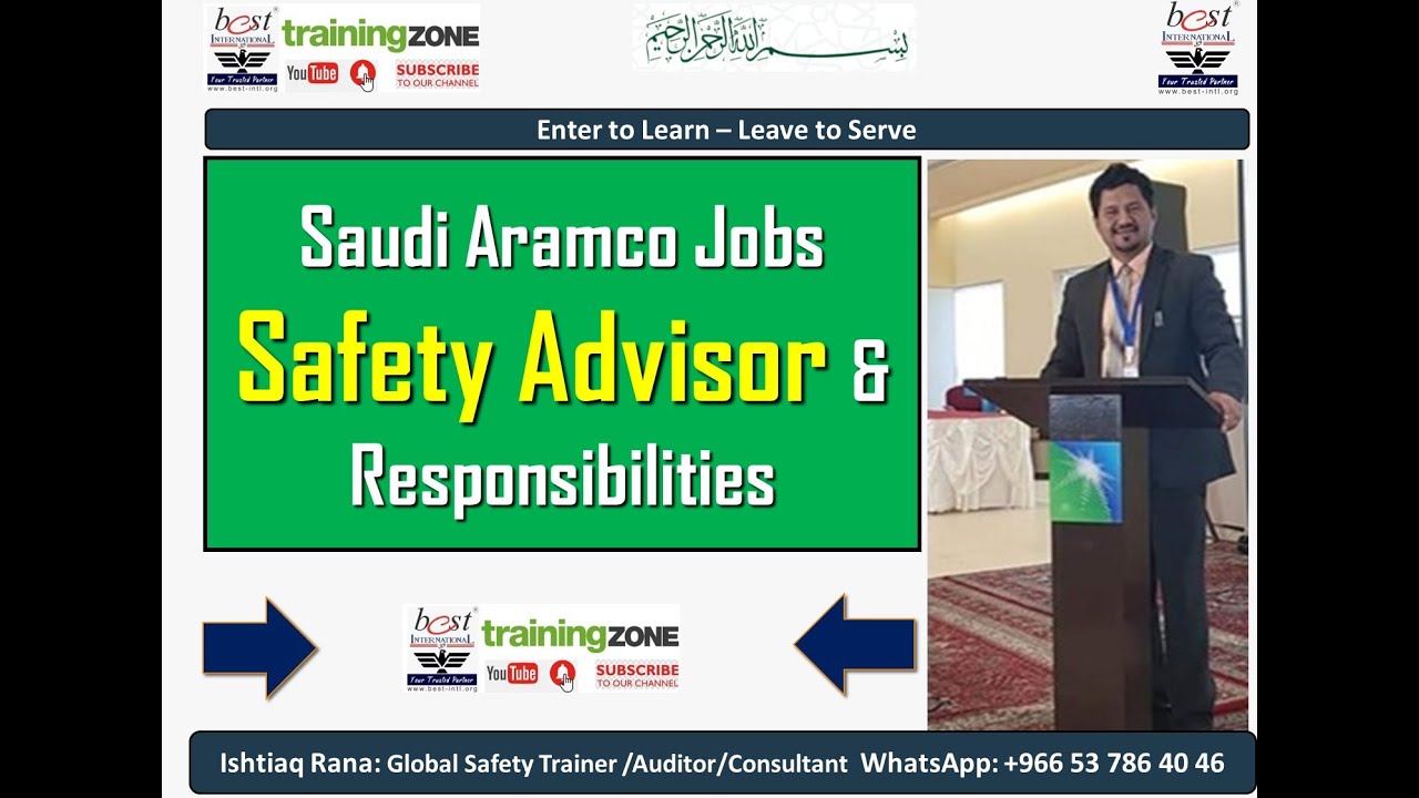 Saudi Aramco Jobs as a Safety Advisor II Roles & Responsibilities of ...
