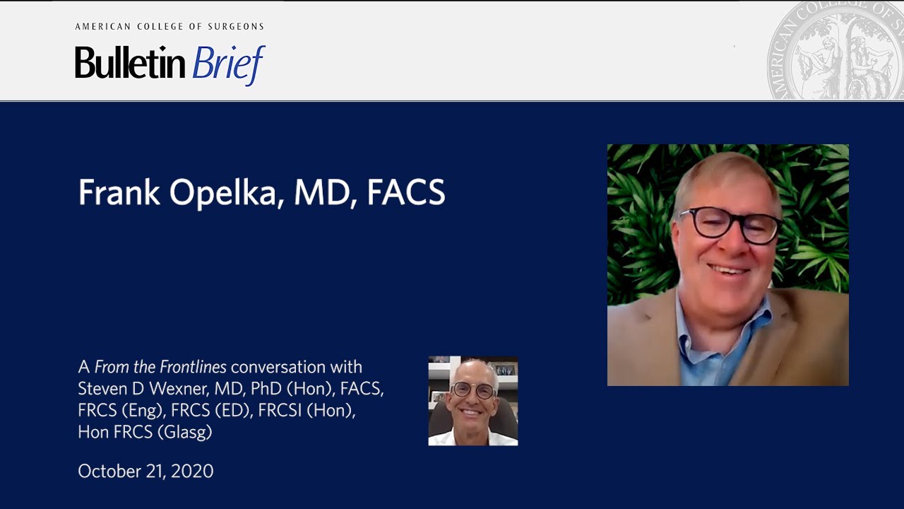 Frank Opelka, MD, FACS, on the future of health care payment systems ...