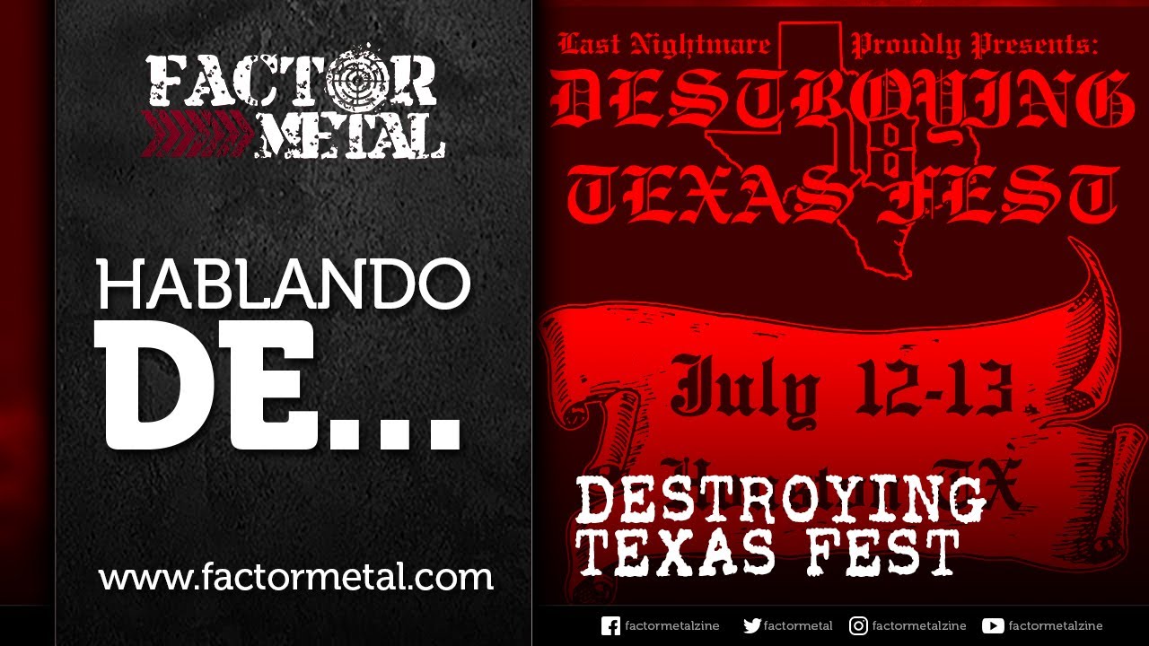 FACTOR METAL - Hablando de... Destroying Texas Fest - YouTube
