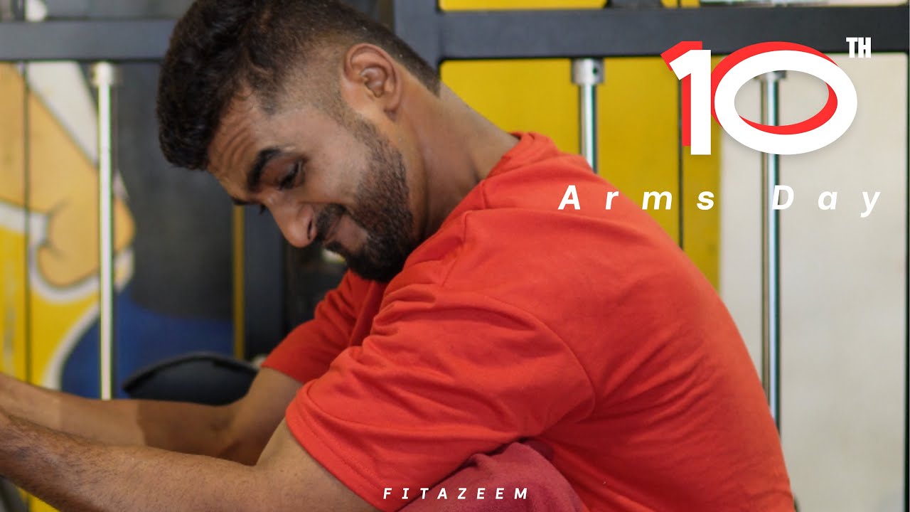 Arms Day_Day 10 - YouTube