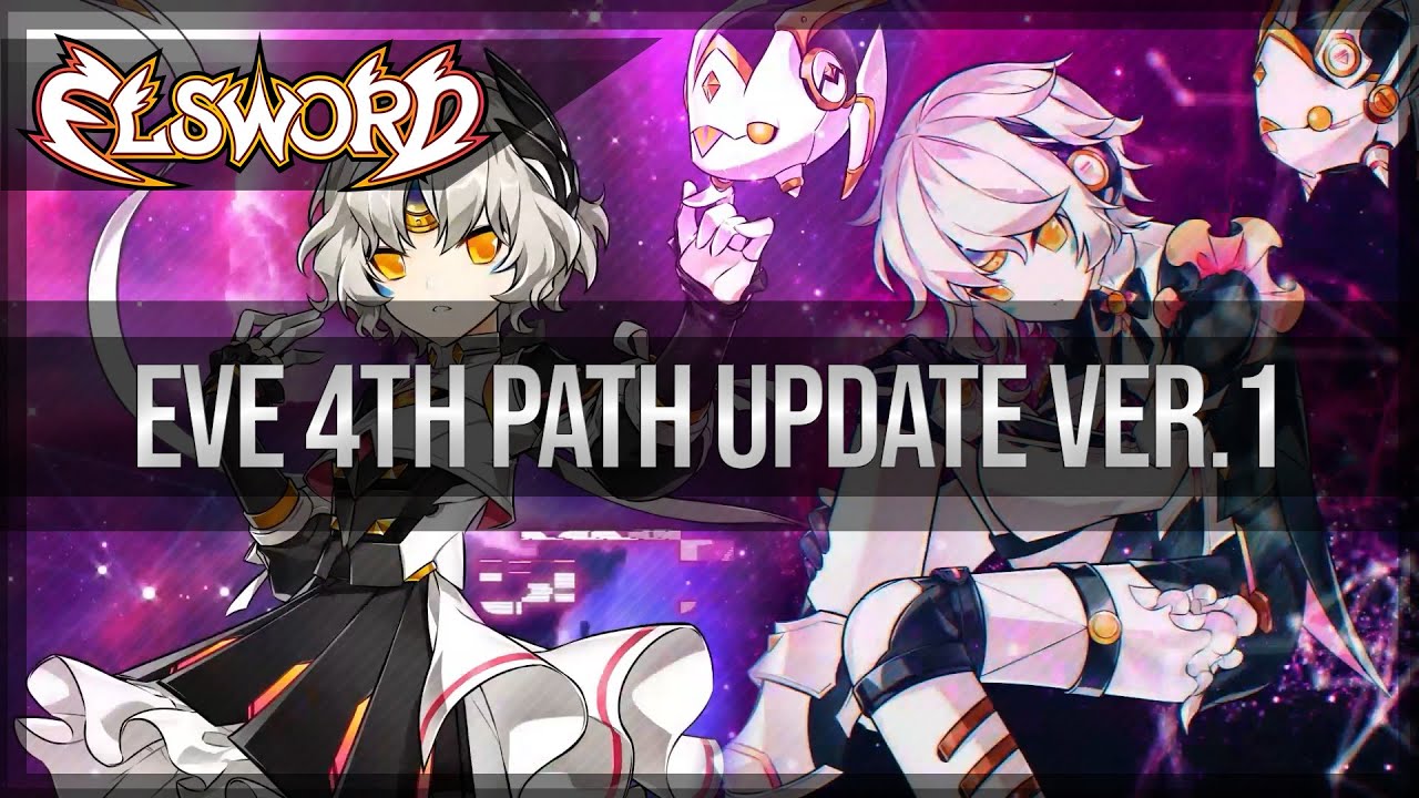 Elsword Official - Eve 4th Path Update Coming Soon - YouTube