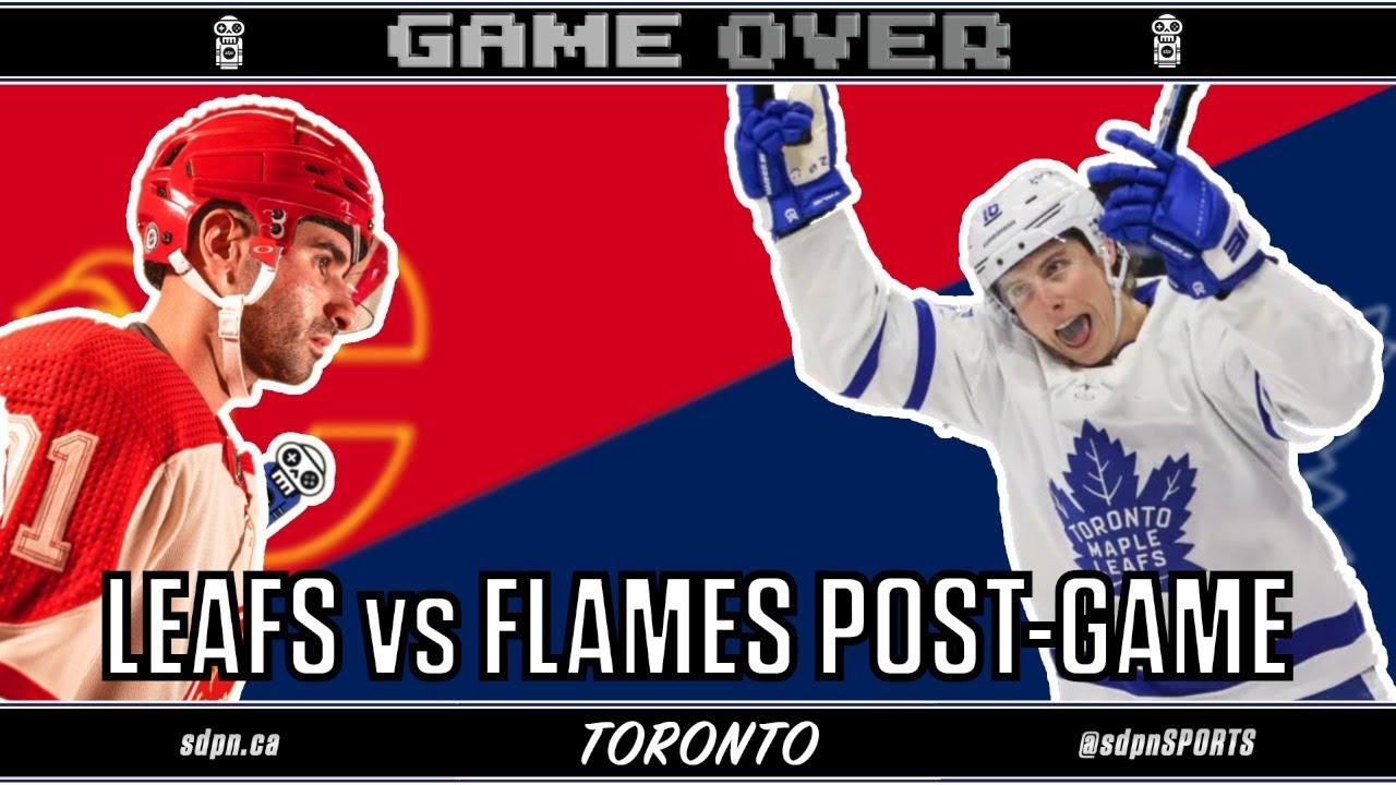 Maple Leafs vs Flames Post Game Analysis - Nov 10, 2023 | Game Over ...
