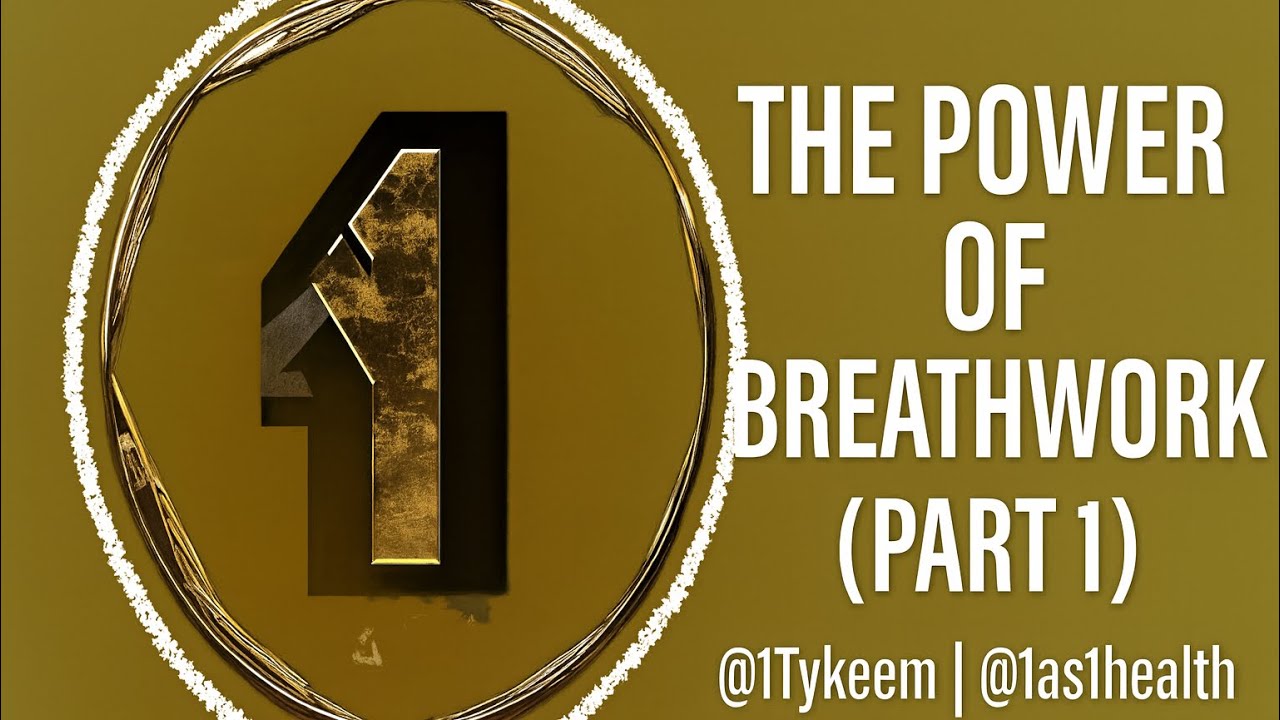 The Power of Breathwork (Part 1) | How to Stay Present and Master Your ...