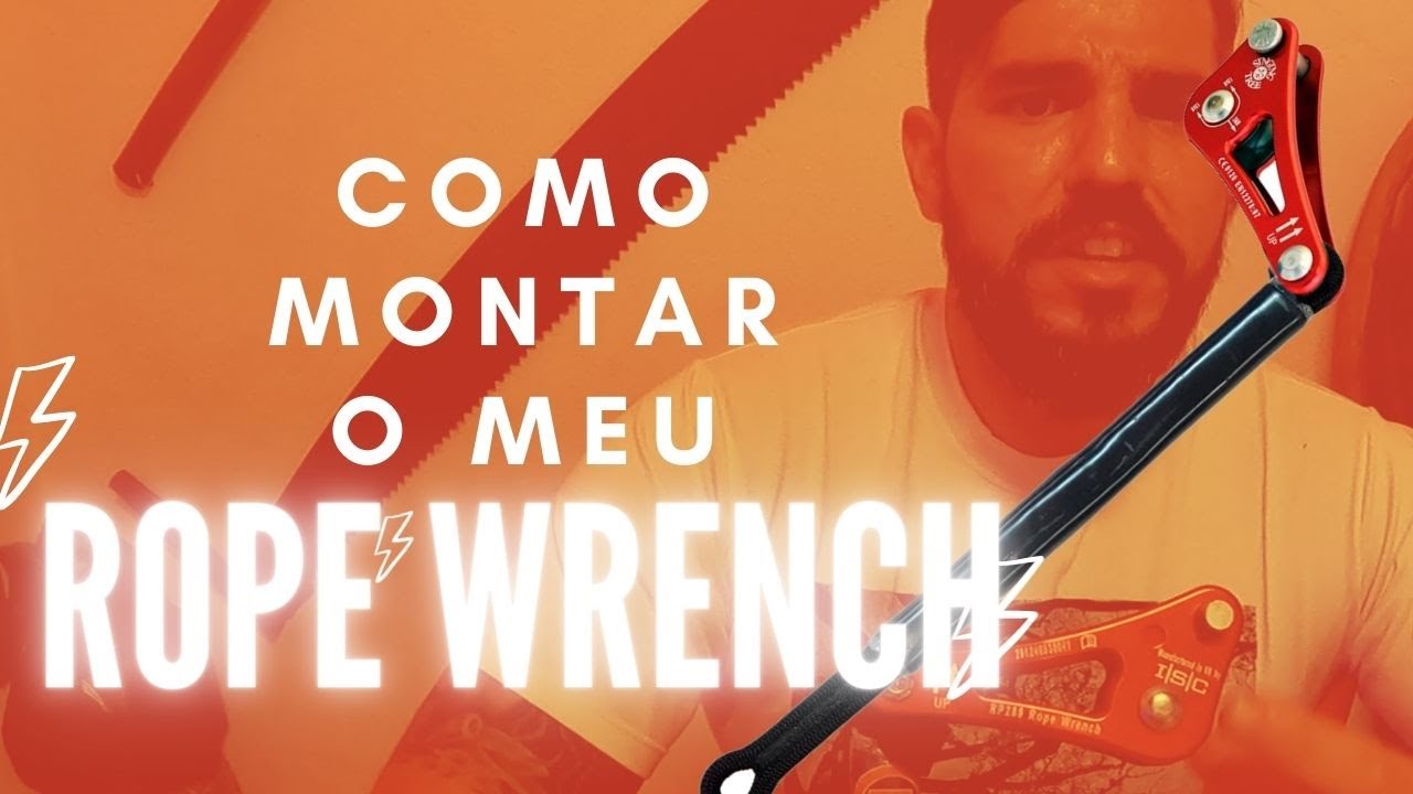 Como montar o seu Rope Wrench - Gustavo Arborista - YouTube