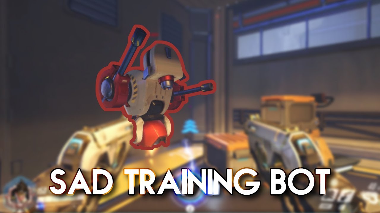 [Overwatch] - Sad Training Bot - YouTube