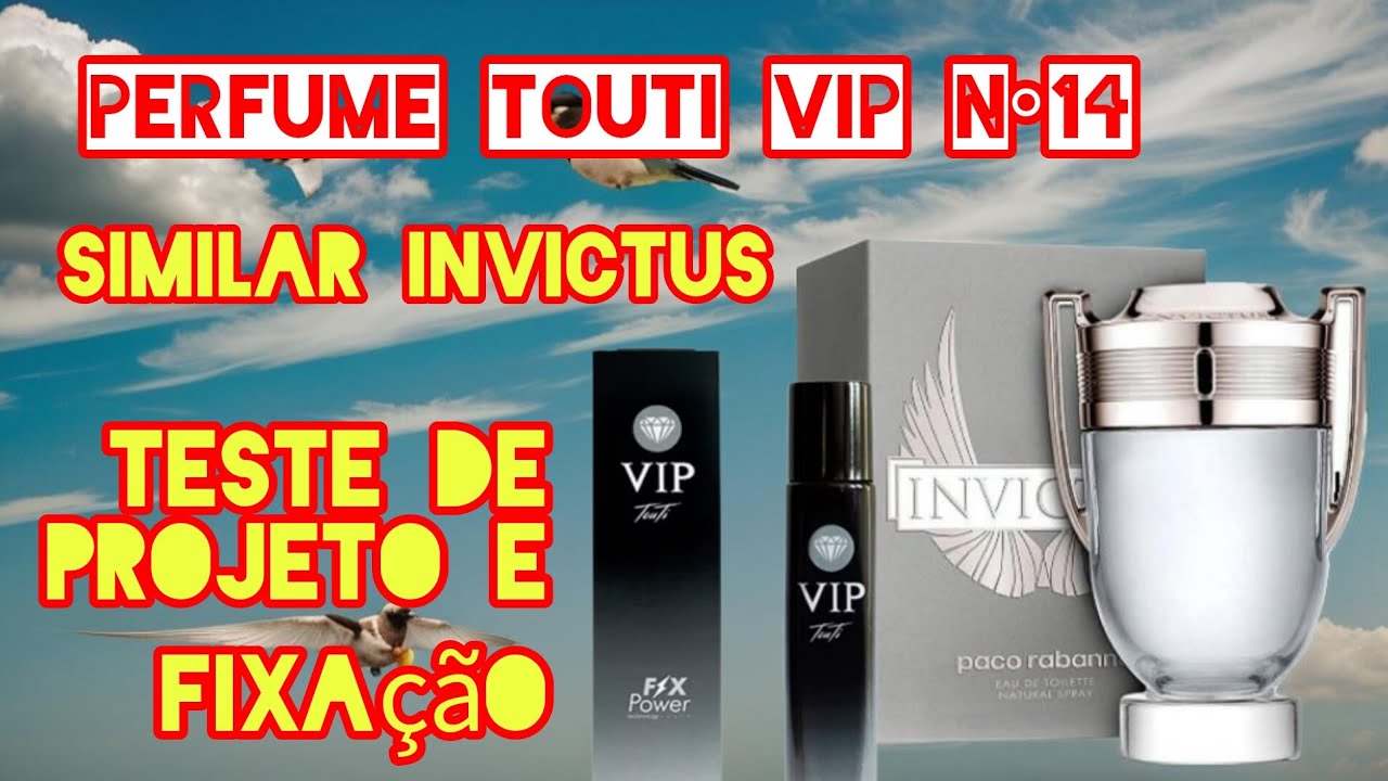 Perfume Touti Vip N°14 Similar Invictus Teste de Projeção e fixação ...