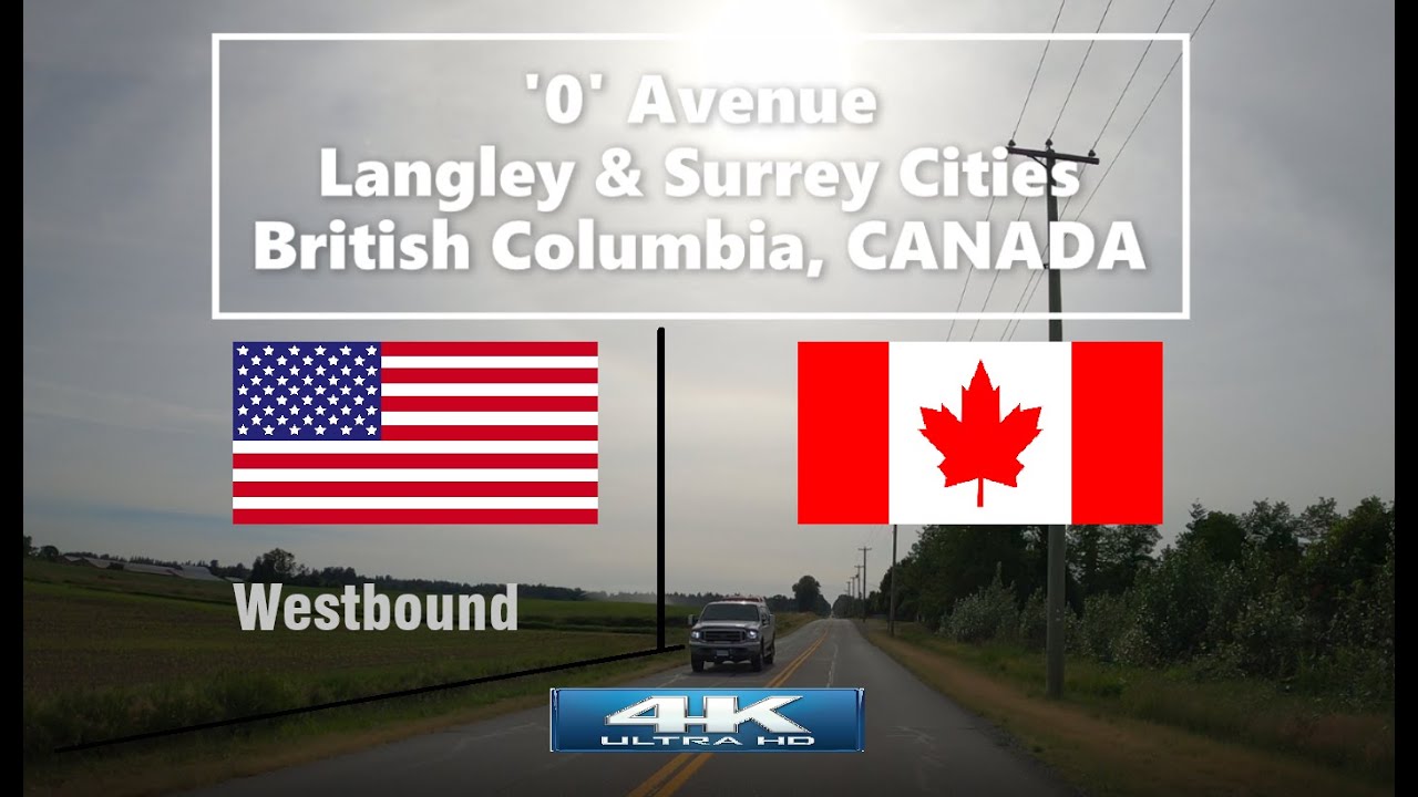 '0' [Zero] AVENUE_westbound_CANADA-vis.a.vis-U.S.A. | UHD [4K] - YouTube