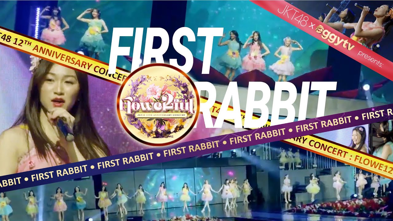 04 - First Rabbit @ JKT48 FLOWE12FUL - YouTube
