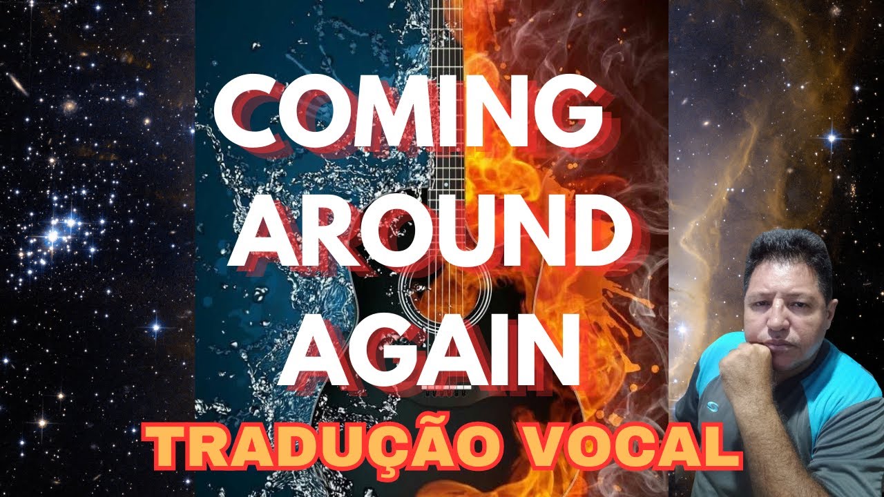 Coming Around Again - Tradução Vocal - YouTube