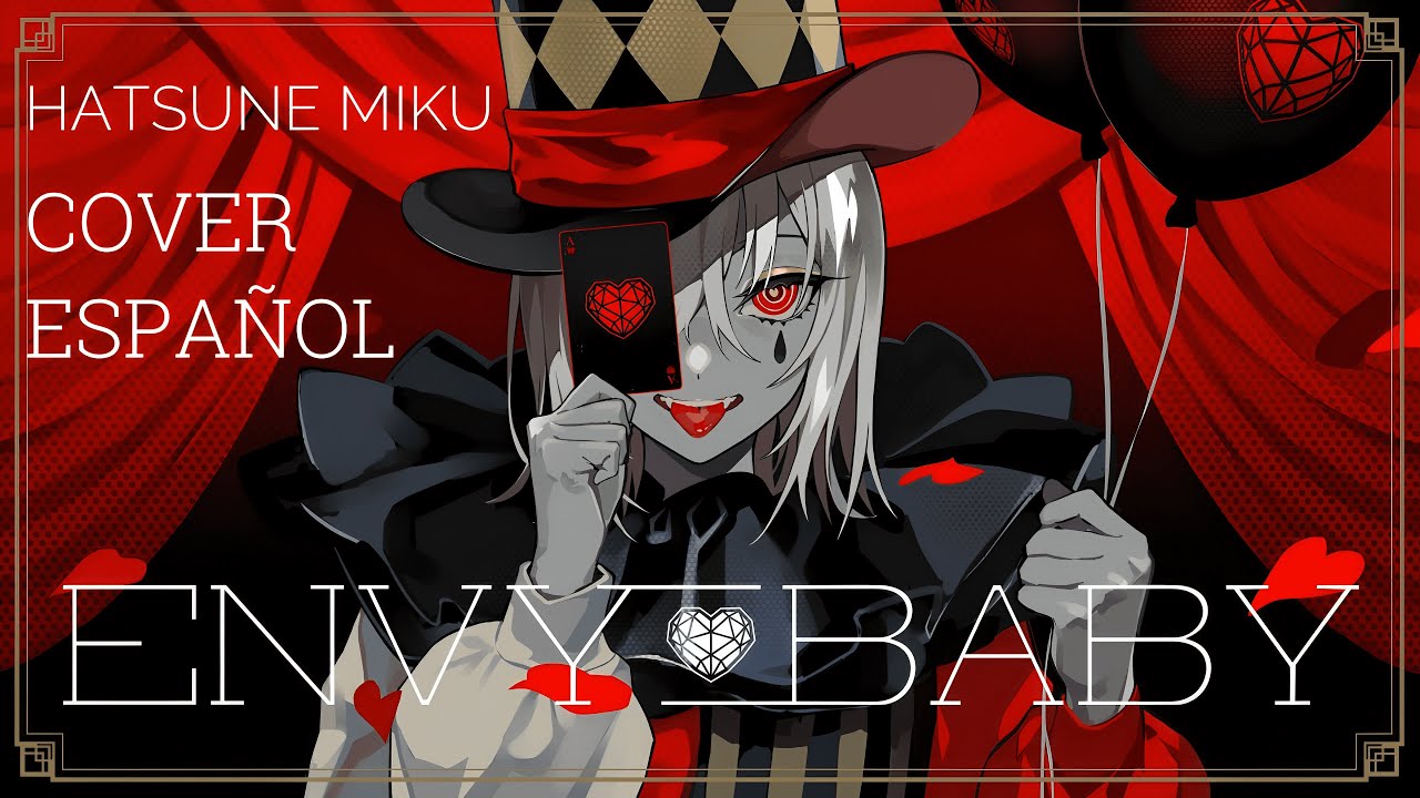 『HATSUNE MIKU』Envy Baby『 COVER ESPAÑOL / SPANISH VOCALOID カバー』 - YouTube
