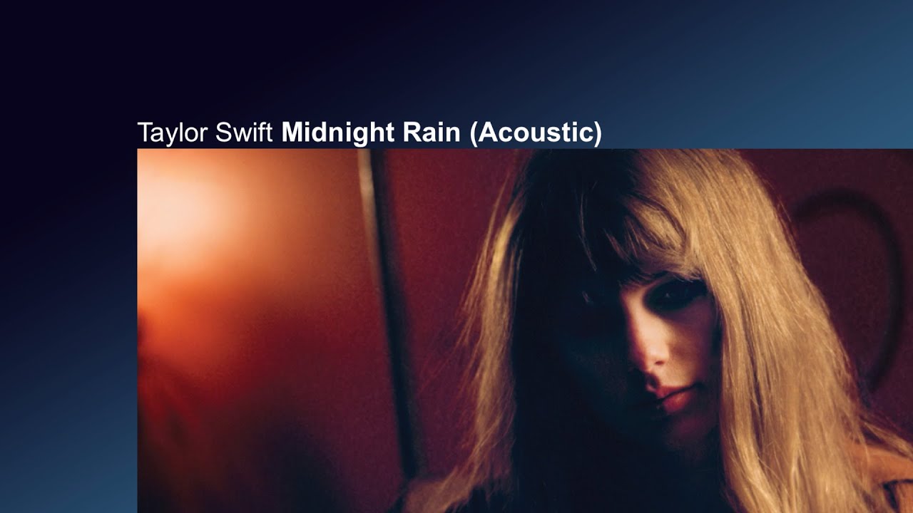 Taylor Swift - Midnight Rain (Acoustic) Acordes - Chordify