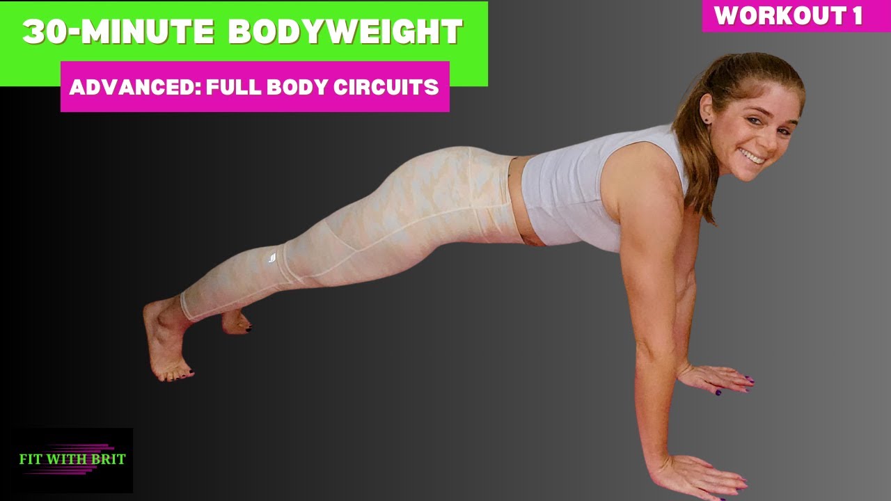 30-Minute Advanced Bodyweight Workout: Full Body Circuits - YouTube
