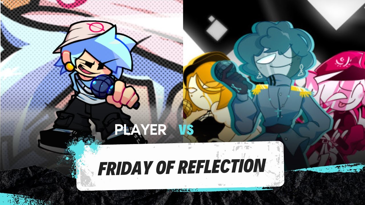 [ PLAYER ] - Friday of Reflection / A Mod for Friday Night Funkin - YouTube
