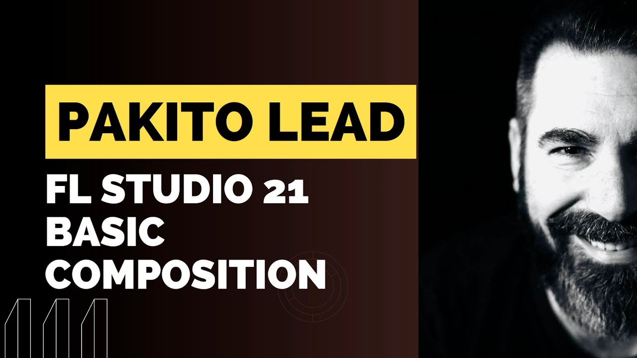 PAKITO LEAD MIX - FL STUDIO 21 TUTORIAL// Basic Composition / DOWNLOAD ...