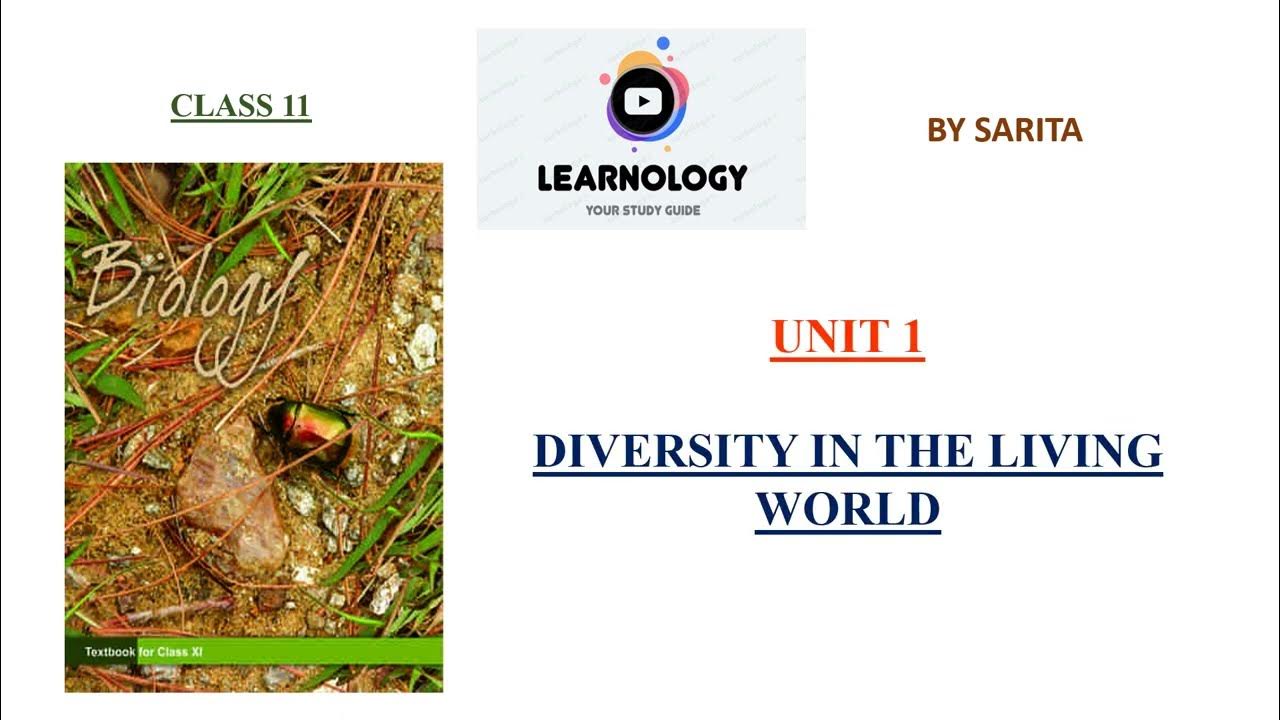 UNIT 1 DIVERSITY IN LIVING WORLD| INTRODUCTION| CLASS 11 BIOLOGY| NCERT ...