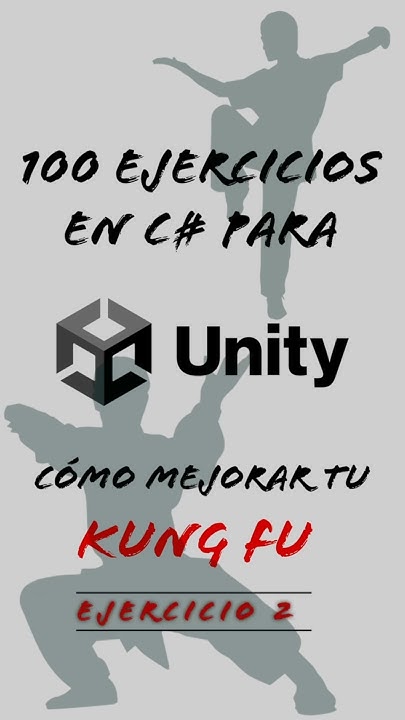 Ejercicio 2 - 100 Ejercicios en C# para Unity - Cómo mejorar tu Kung-fu #gamedev #videojuegos # ...