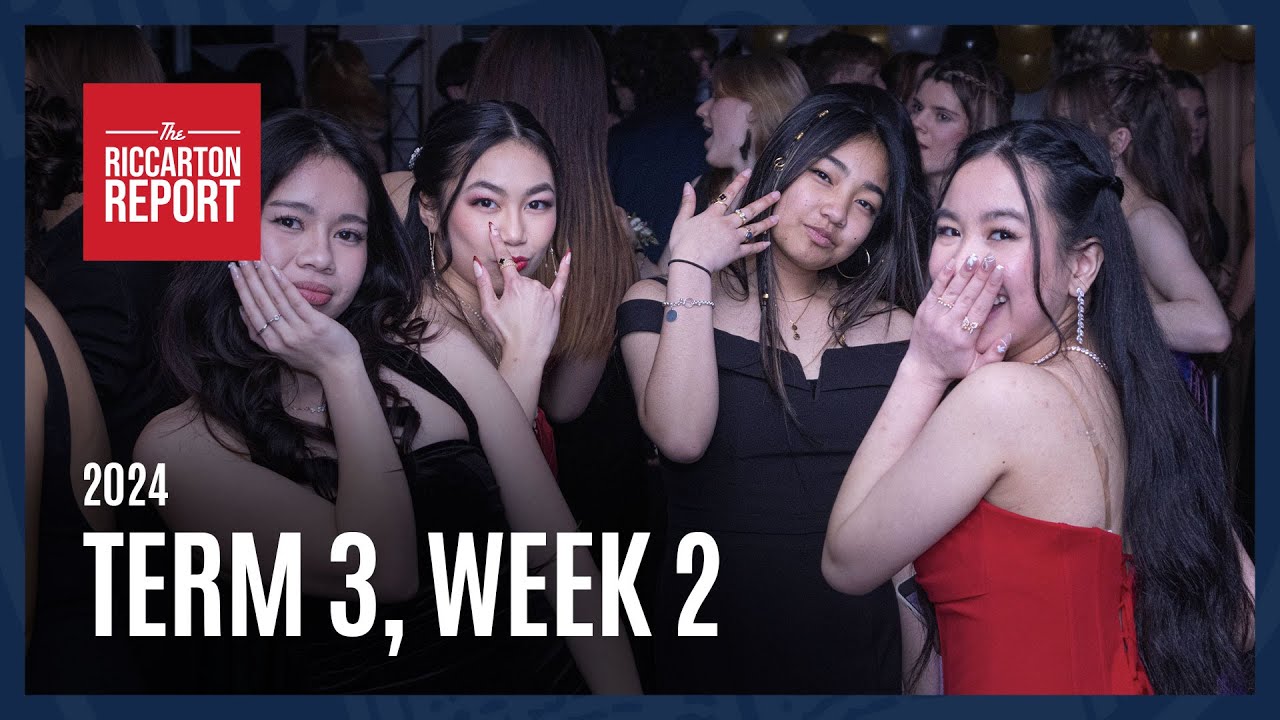 Riccarton Report - Term 3 Week 2 - 2024 - YouTube