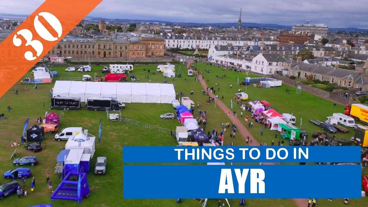 BEST 30 AYR (SCOTLAND - UK) | Places to Visit - YouTube