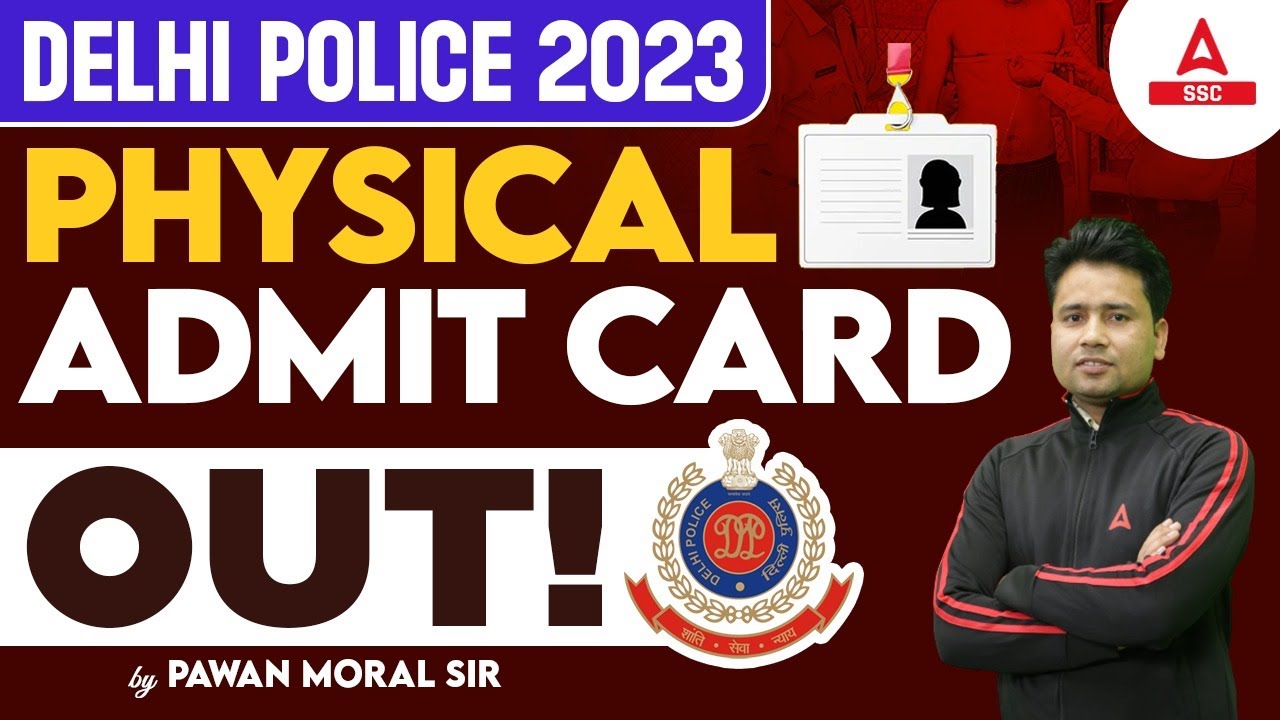Delhi Police Admit Card 2023 Delhi Police Physical Admit Card 2023 delhi-police-admit-card-2023-delhi-police-physical-admit-card-2023