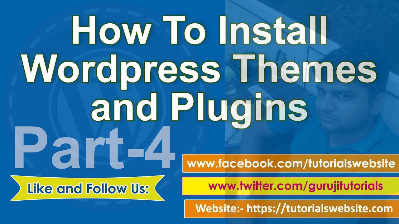 Wordpress Tutorial In Hindi Step By Step Part 4 How To Install Wordpress Themes And Plugins