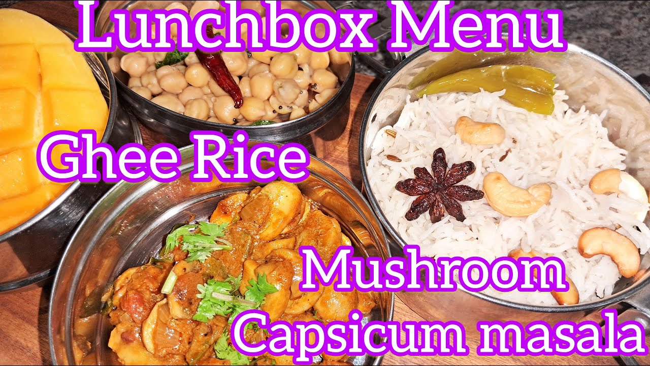 lunchbox Menu - Ghee Rice & Mushroom🍄 Capsicum 🫑 Masala - YouTube