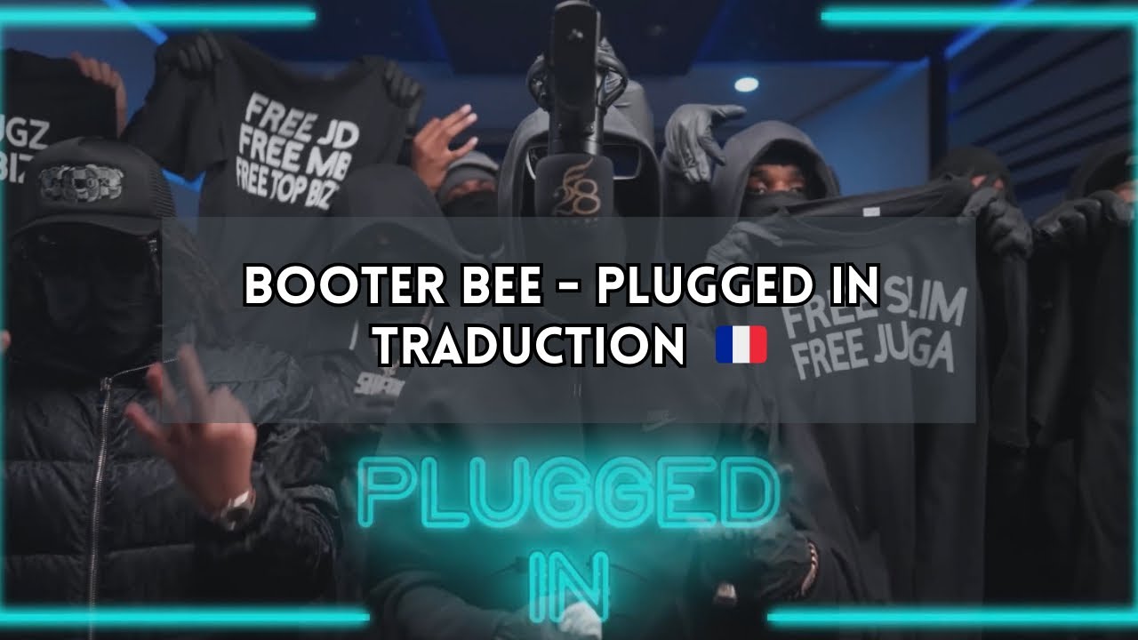 Booter Bee - Plugged In - Traduction FR 🇫🇷 - YouTube