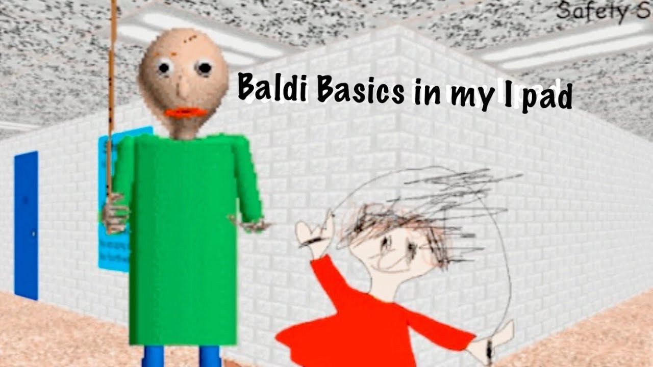 Jeremy plays Baldi Basics in I pad - YouTube