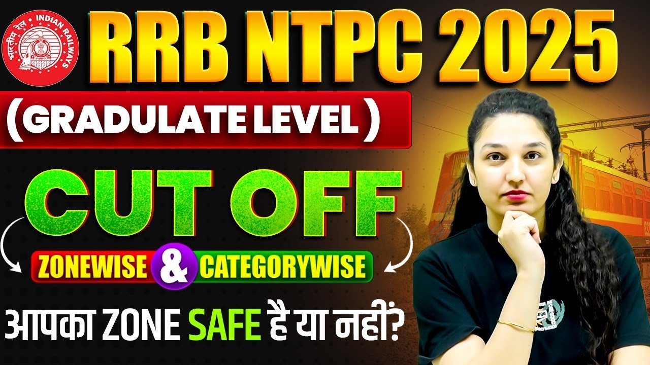 RRB NTPC 2025 (Graduate Level) Expected Cut Off | Zone-wise & Category-wise Analysis | By Namu ...