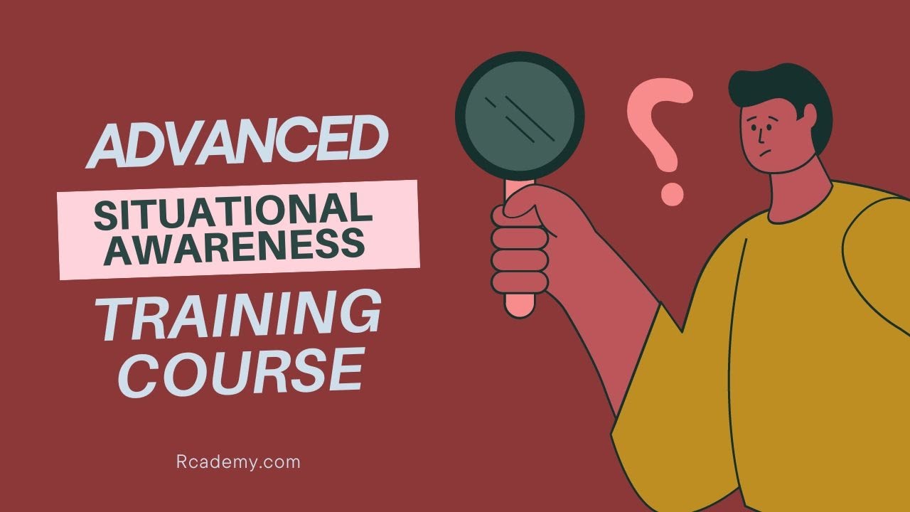 Advanced Situational Awareness Training Course - YouTube