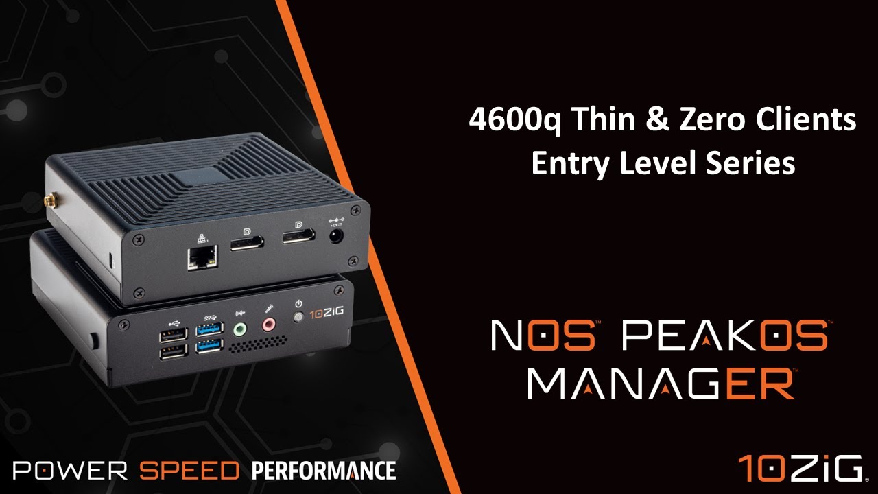 10ZiG 4600q Entry Level Thin & Zero Client Series - YouTube