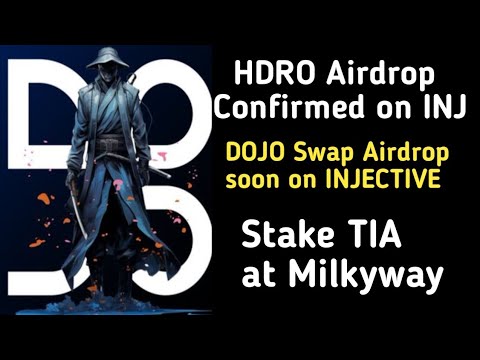 DOJO swap Airdrop guide on Injective | HDRO Airdrop Confirmed | Stake ...