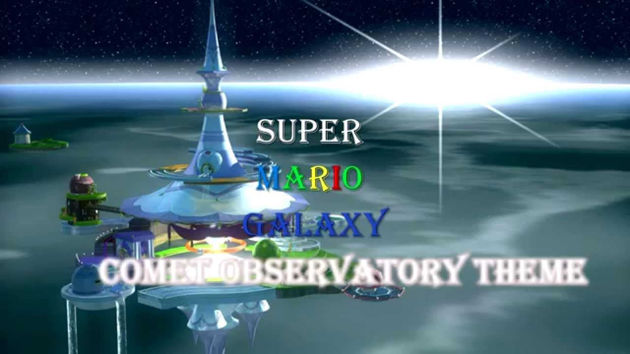 Super Mario Galaxy - Comet Observatory Lyrics - YouTube