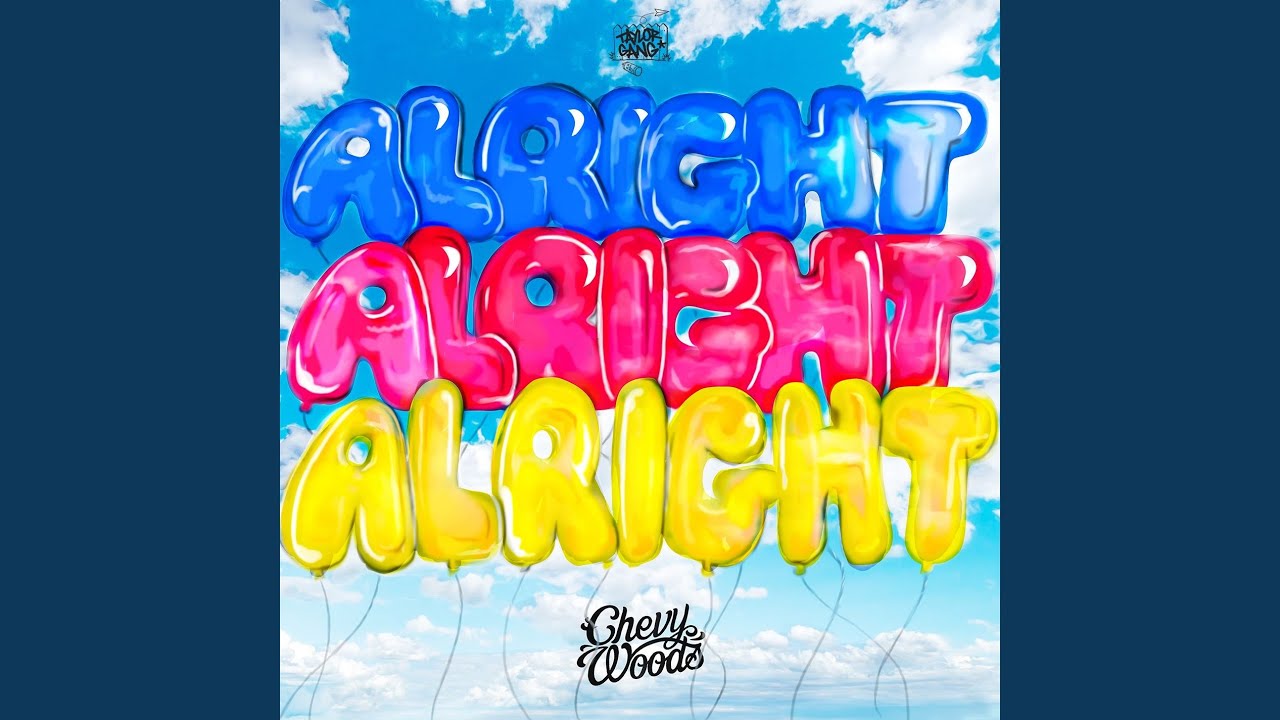 Alright - YouTube