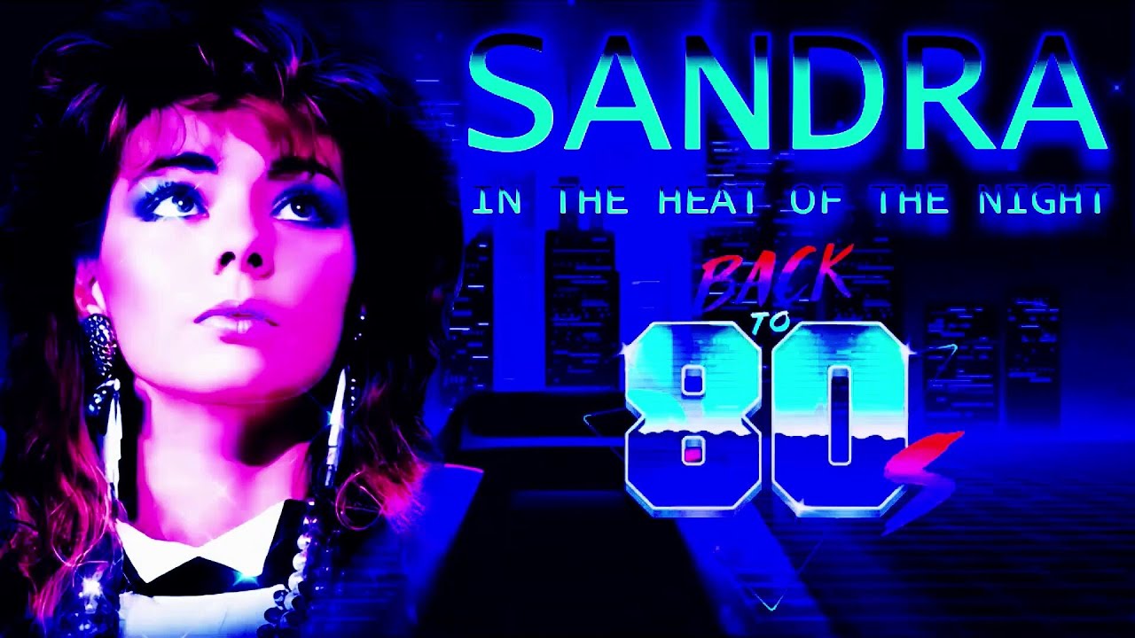 Sandra - In The Heat Of The Night (DJ Pakis Extended Remix Tropical ...