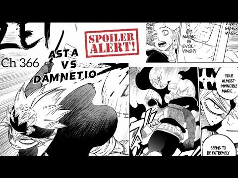 Asta vs Damnetio Black clover manga chapter 366 explained and review ...