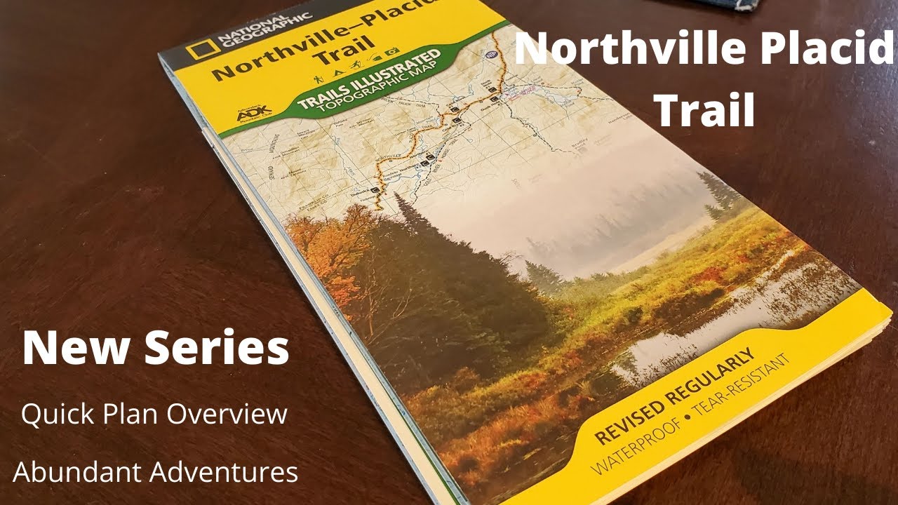 NPT - Northville Placid Trail Plan - Announcement - Quick Plan Overview ...