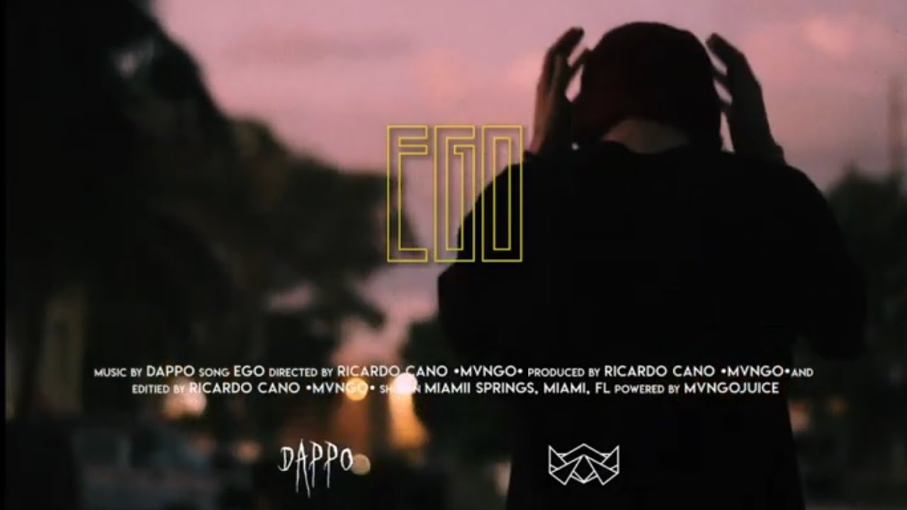 Dappo - Ego ( Official Music Video ) - YouTube