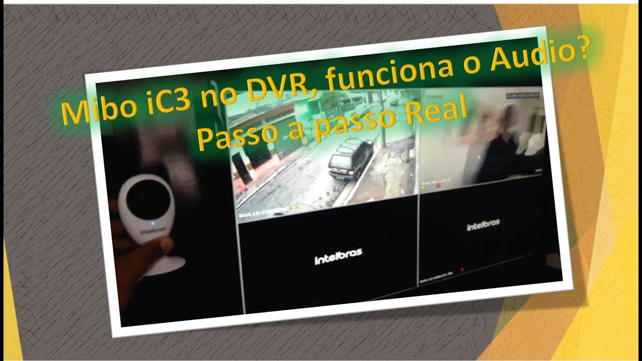 COMO INSTALAR A MIBO iC3 WI FI NO DVR INTELRBAS PASSO A PASSO CASO REAL ...