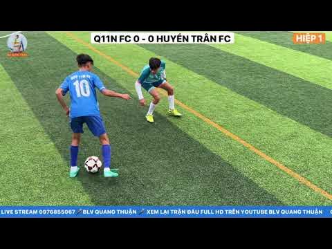 BÁN KẾT 1 | Q11N FC - HUYỀN TRÂN FC | GIẢI HUYỀN TRÂN LẦN I NĂM 2023 - YouTube