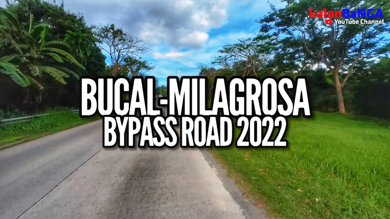 Bucal-Milagrosa Bypass Road, Calamba City - YouTube