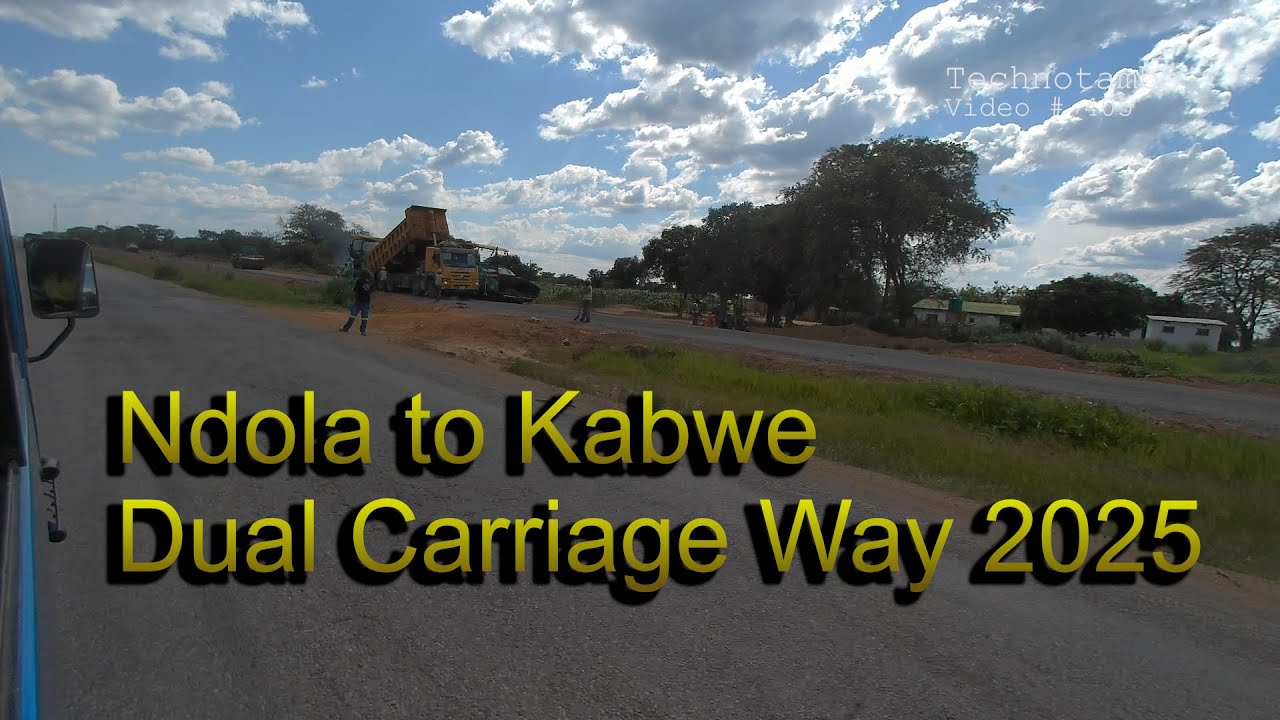 Ndola to Kabwe New Dual Carriage Way Road 2025 almost done! - Video ...