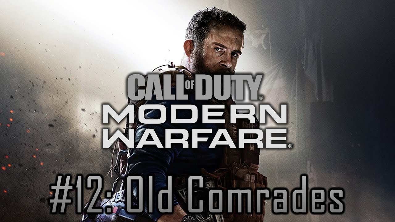 Call of Duty: Modern Warfare - [12] Old Comrades - YouTube
