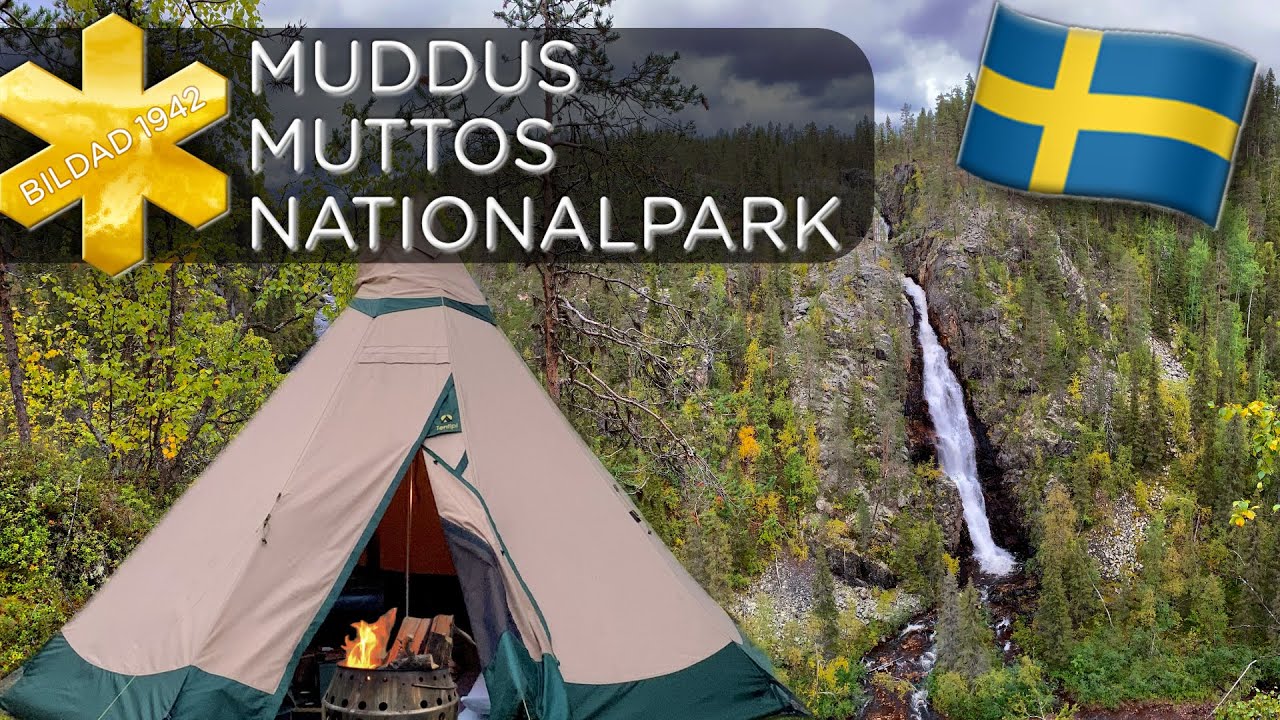 Muddus Nationalpark: VIELE INFOS Wanderung zum Wasserfall und Tentipi ...