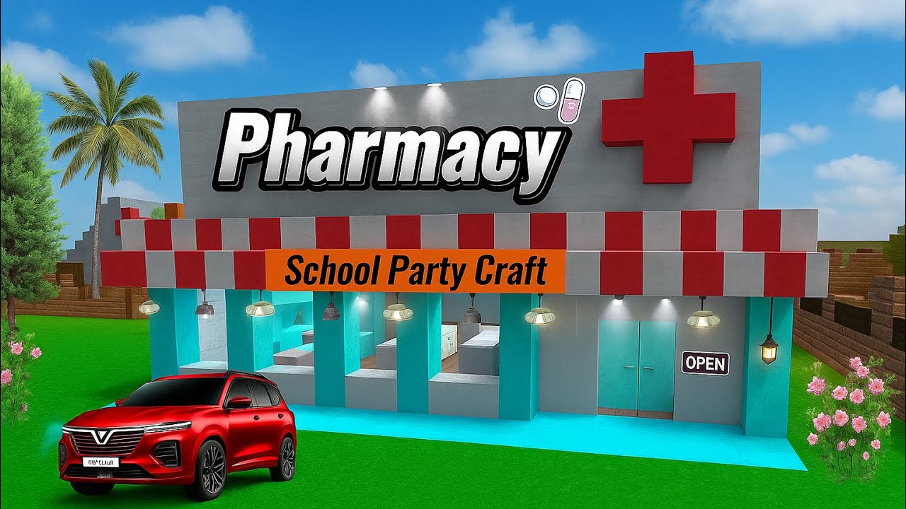 I Went To My New Pharmacy in Party Craft! 🏥🔥 School Party Craft 🎮 - YouTube