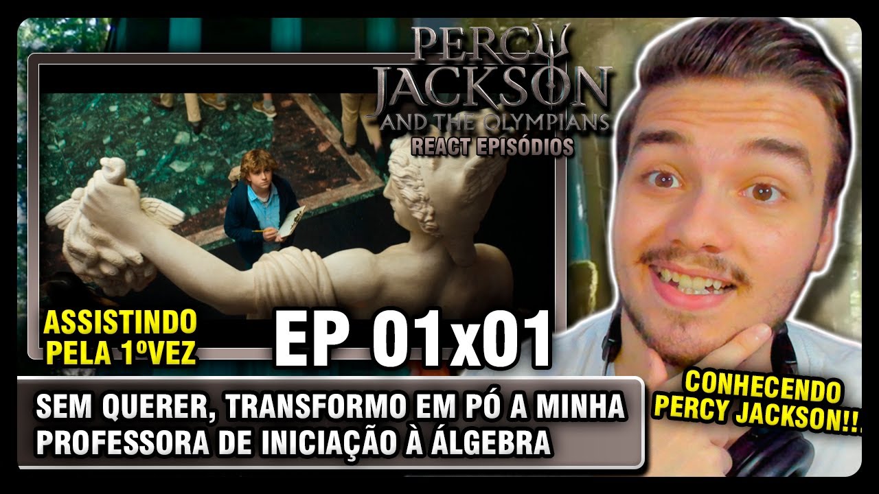 ASSISTINDO PERCY JACKSON E OS OLIMPIANOS EP01x01 │ PRIMEIRA VEZ ASSISTINDO PERCY JACKSON - YouTube